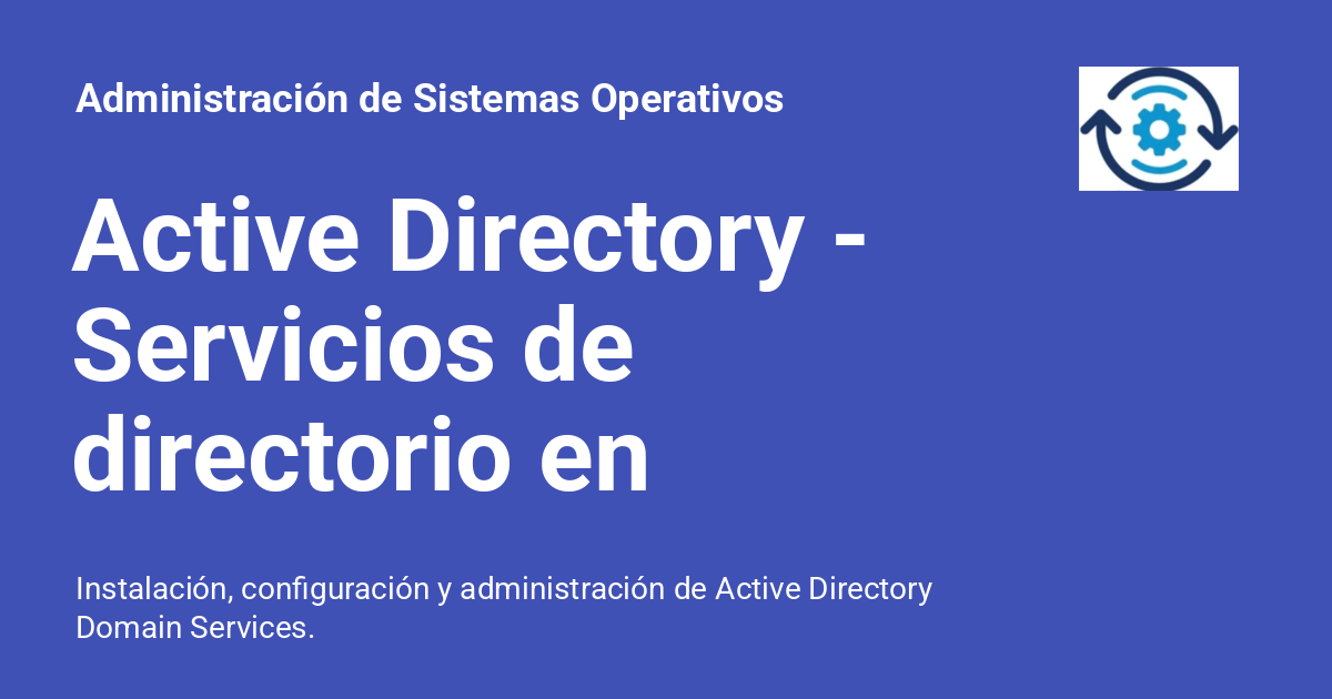 Active Directory - Servicios de directorio en Windows Server ...